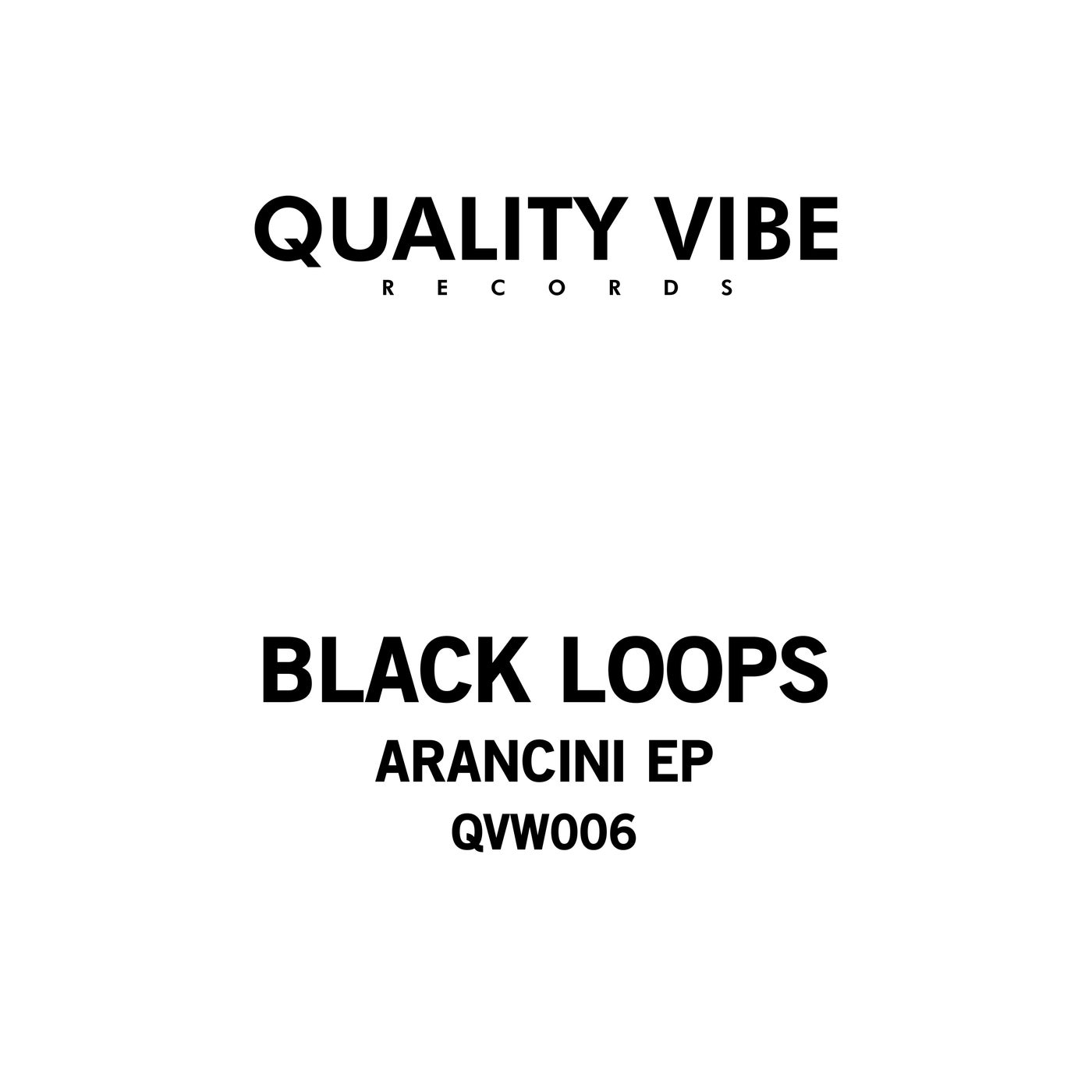Black Loops, Ed Herbst - Arancini EP [Quality Vibe Records] | Music ...