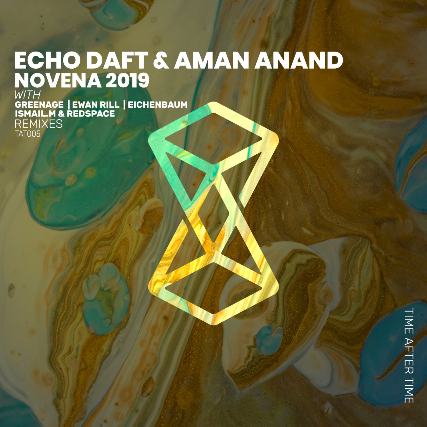 Aman Anand, ECHO DAFT, Redspace - Novena 2019 [Time After Time] | Music & Downloads on Beatport