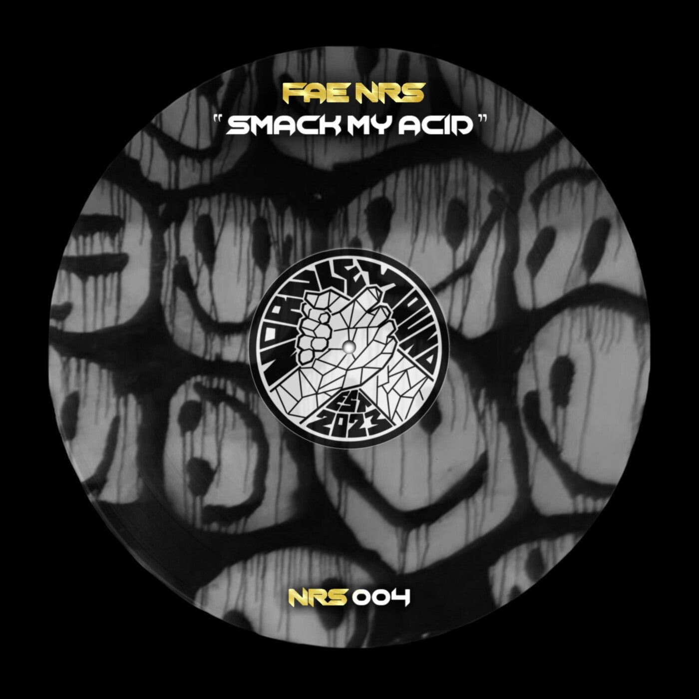 NO RULES SOUND, FAE NRS - Smack My Acid [NRS RECORDS] | Music ...