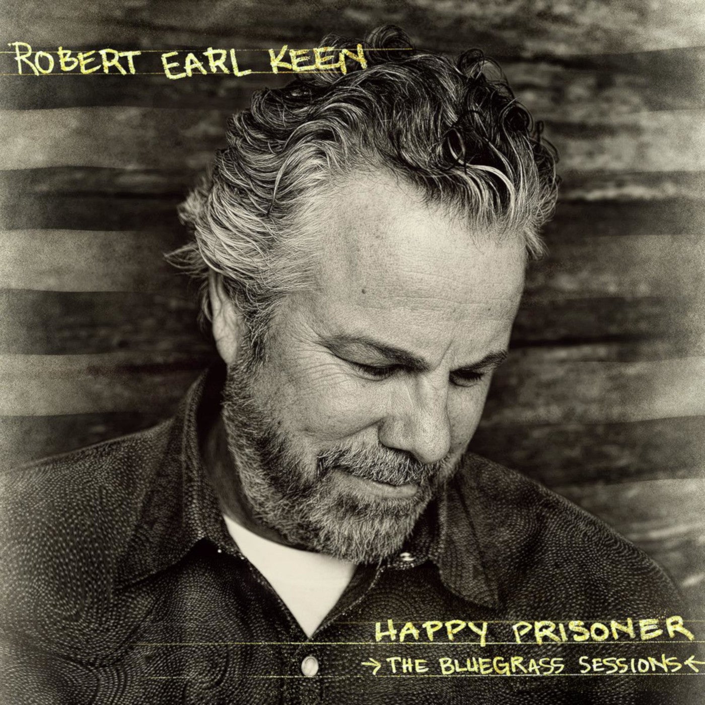 Robert Earl Keen, Peter Rowan, Lyle Lovett, Natalie Maines - Happy ...