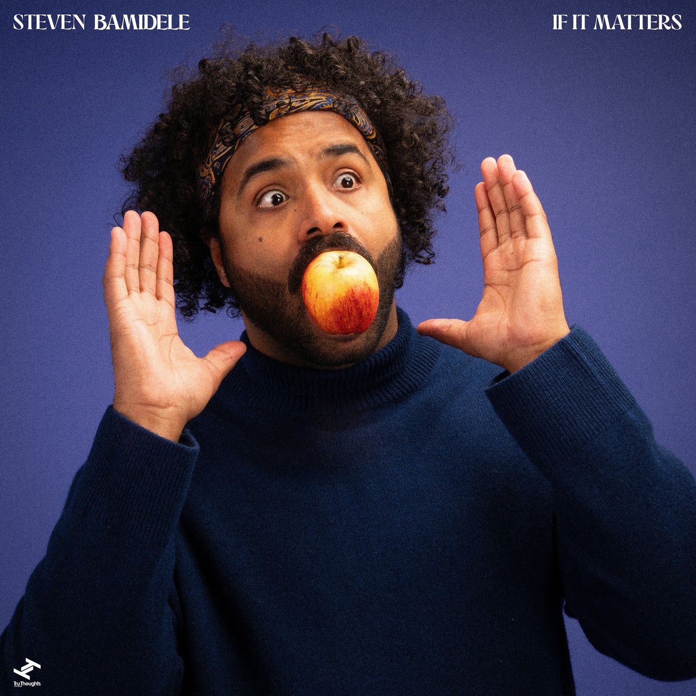 Steven Bamidele, Cam Thomas, Sly5thave - If It Matters [Tru Thoughts ...