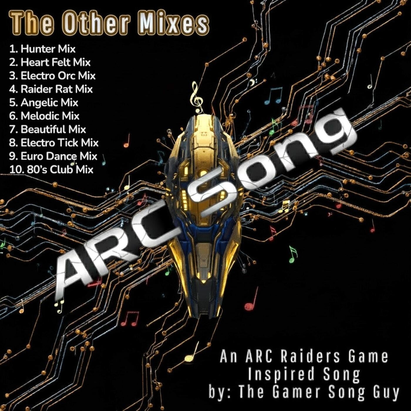 The Gamer Song Guy - ARC Song The Other Mixes [DistroKid] | Music ...