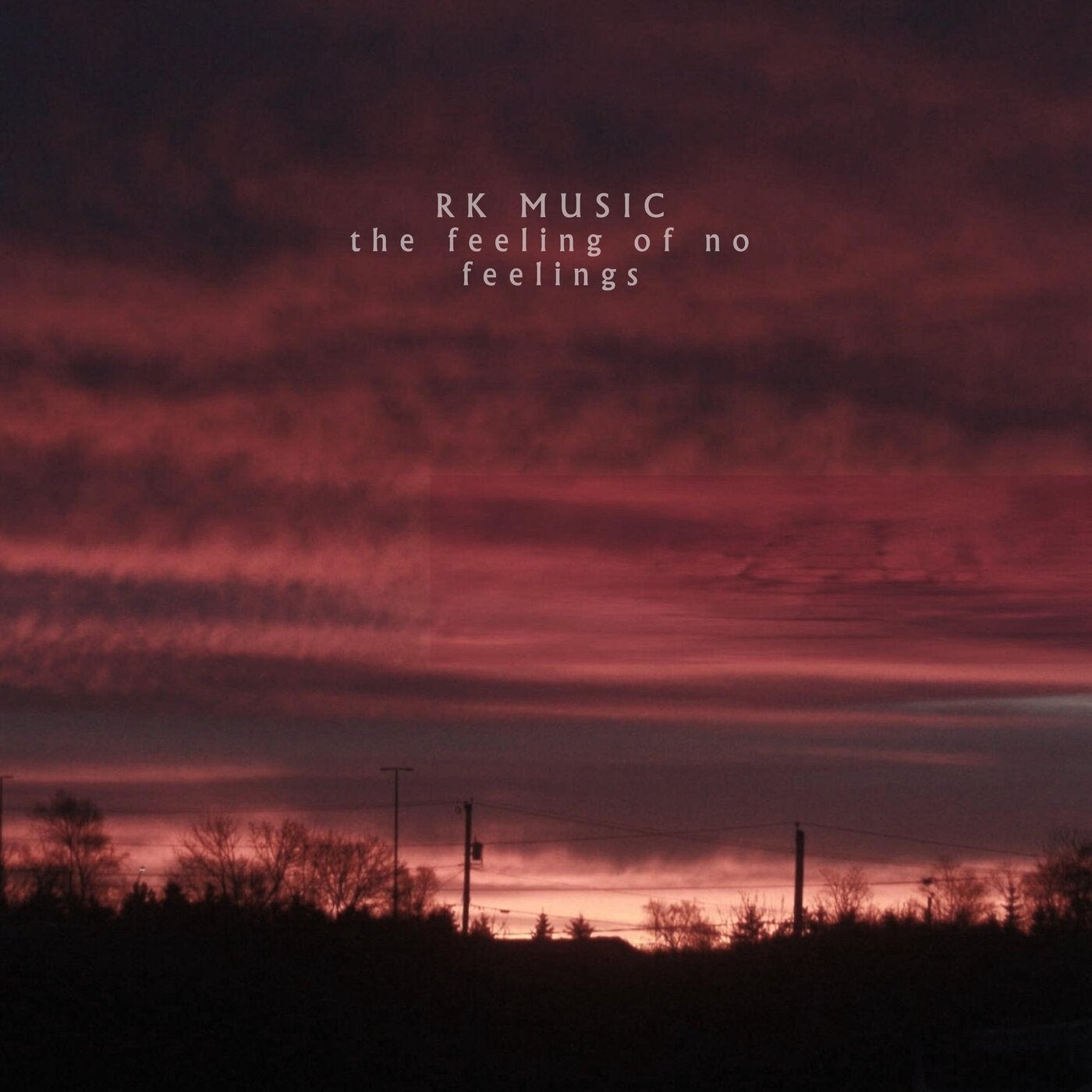 RK MUSIC - the feeling of no feelings [Goost Music] | Music & Downloads ...