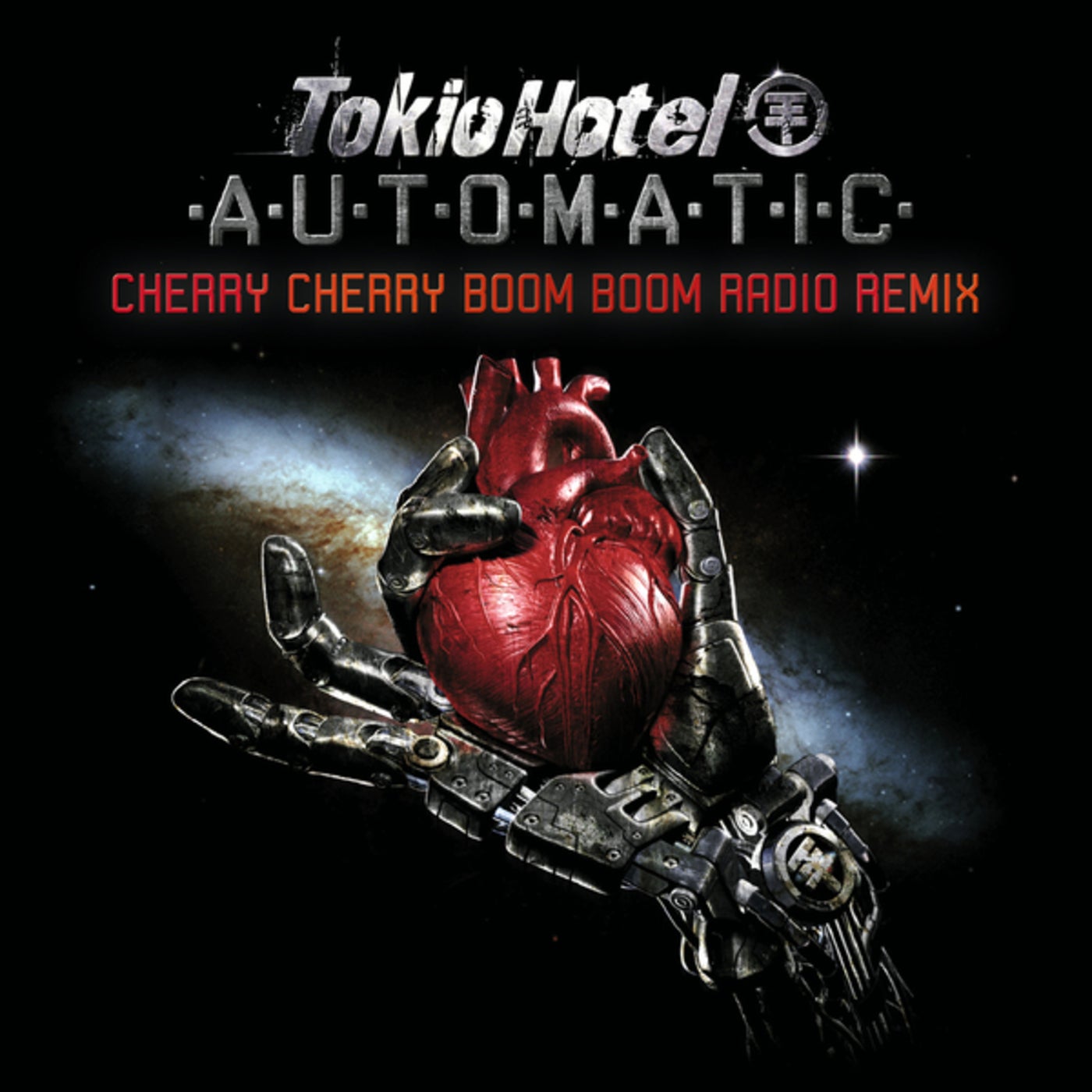 Tokio Hotel - Automatic (Cherry Cherry Boom Boom Radio Remix) [Island Records] | Music ...