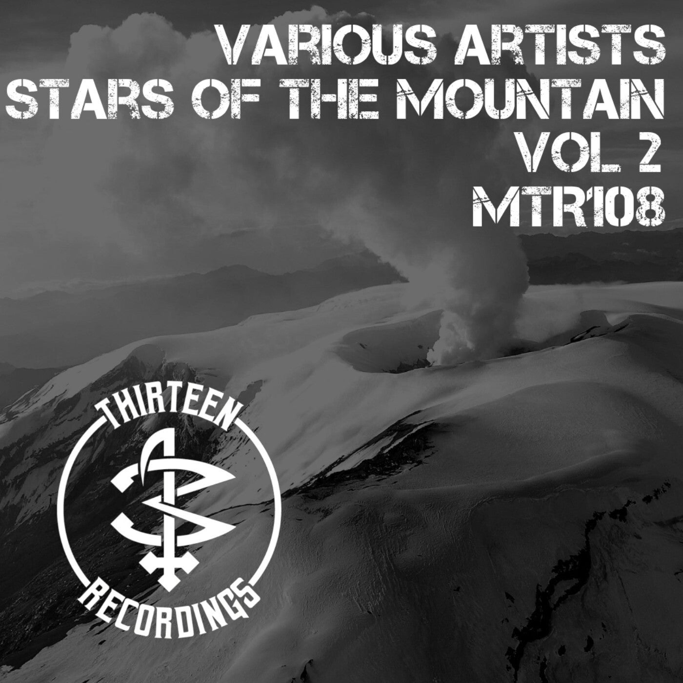 NAITSIRC ACIHC, Neik, Mr. Shady, Since97 - Stars Of The Mountain vol 2 [Thirteen Recordings ...