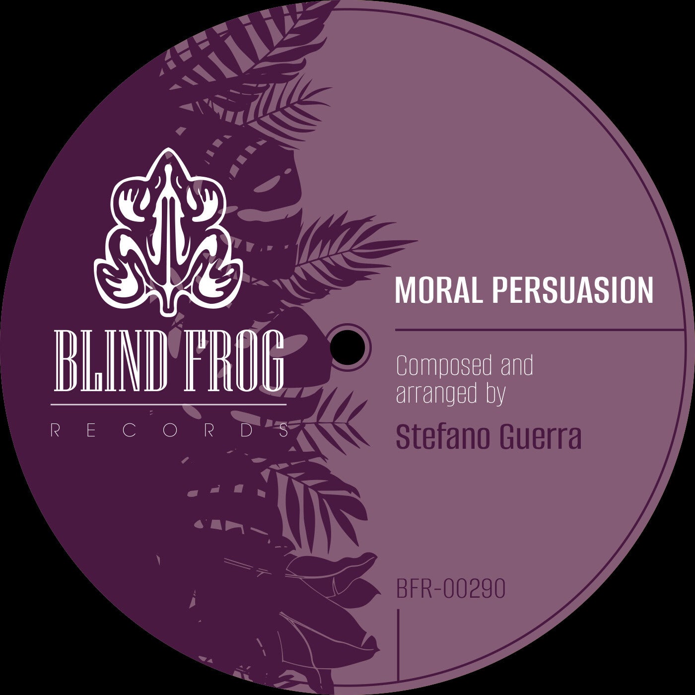 Stefano Guerra - Moral Persuasion [Blind Frog Records] | Music ...