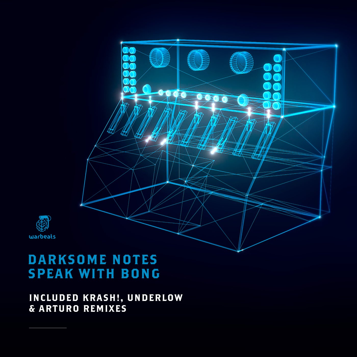Darksome Notes - Speak With Bong (Extended Mix) [Warbeats Records ...