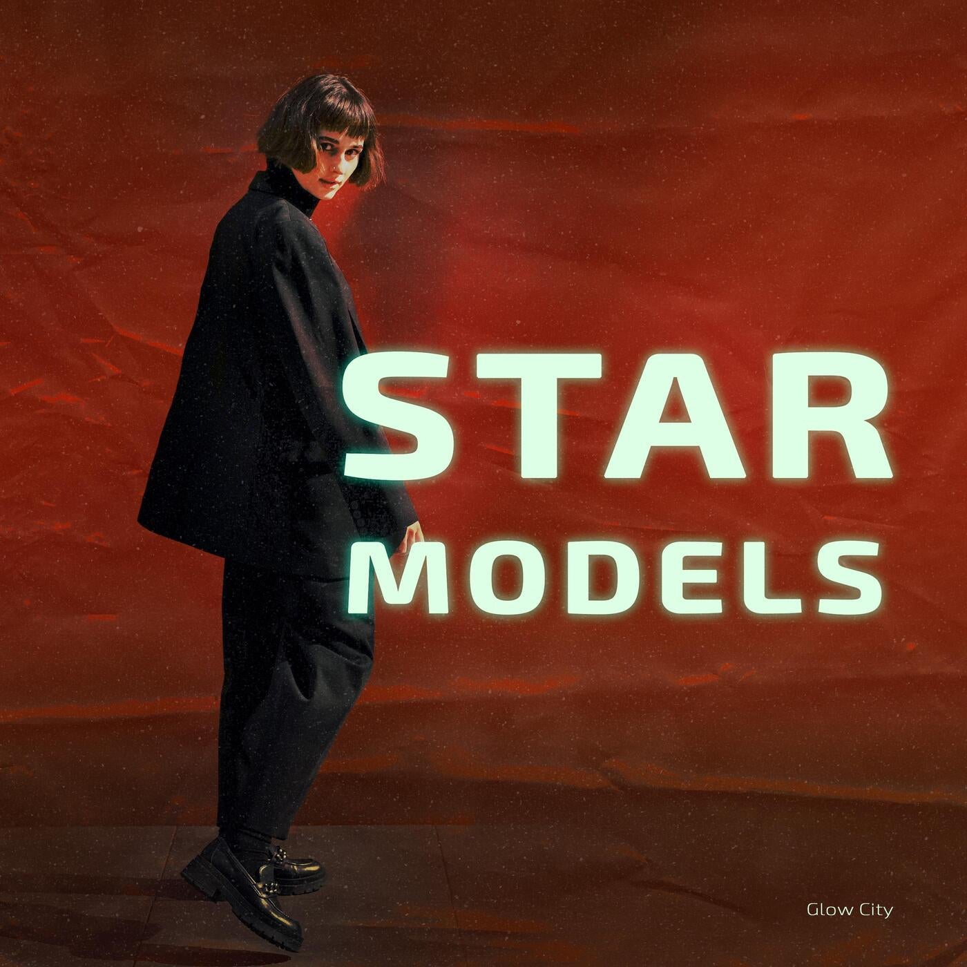 Glow City - Star Models [DistroKid] | Music & Downloads on Beatport