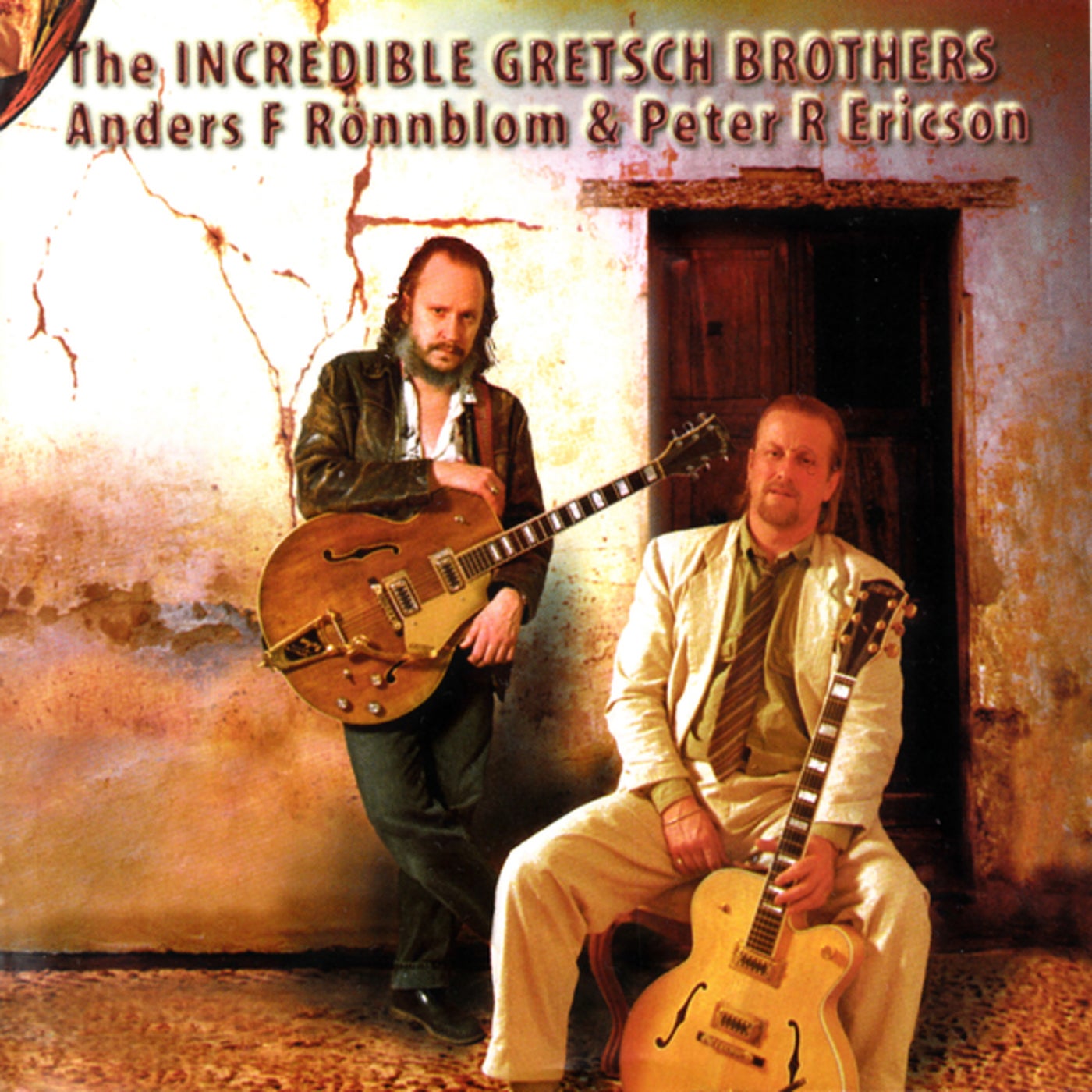 Anders F. Rönnblom & Peter R. Ericson - The Incredible Gretsch Brothers ...