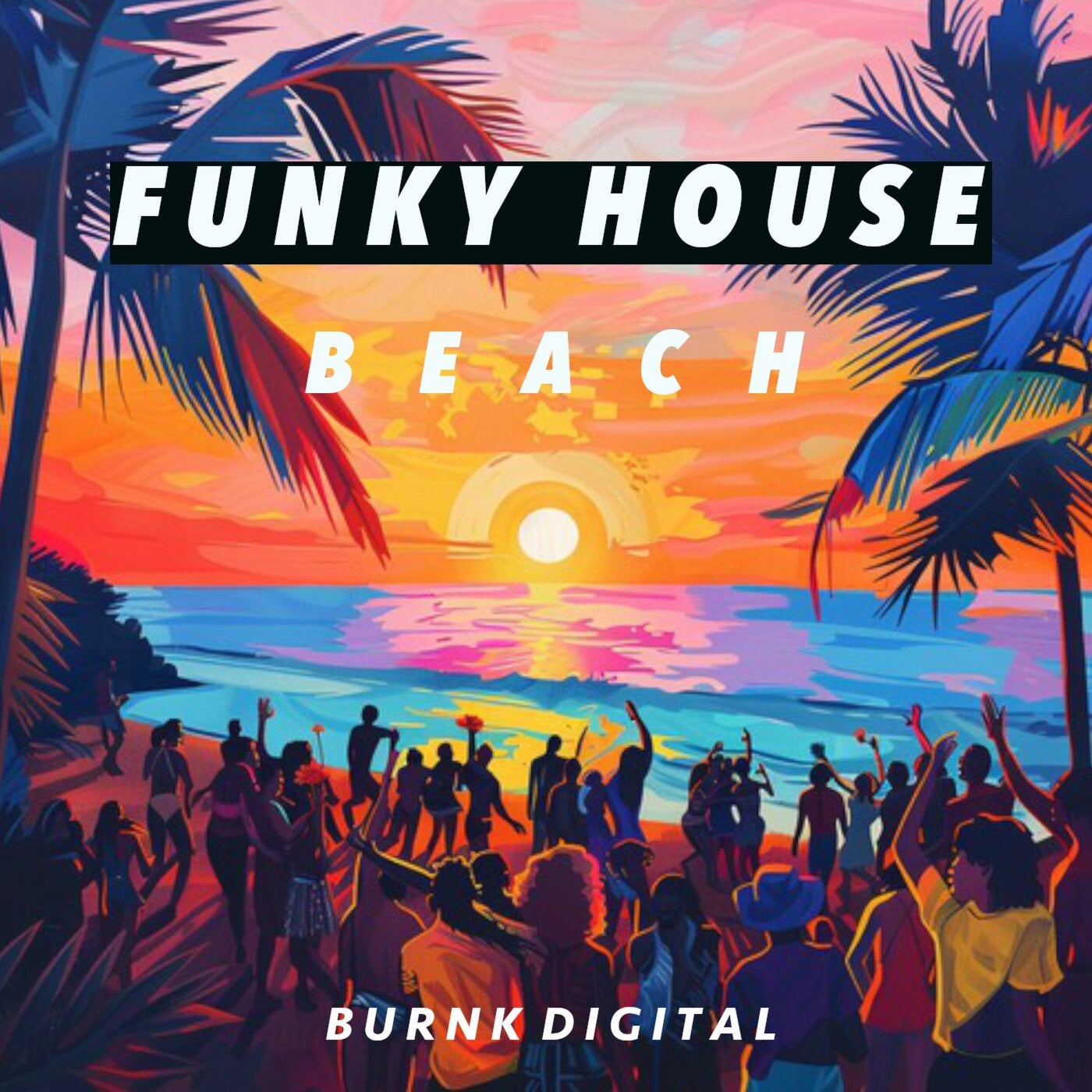 Ivan Kay, Fiorez - Funky House Beach [Burnk Digital] | Music ...