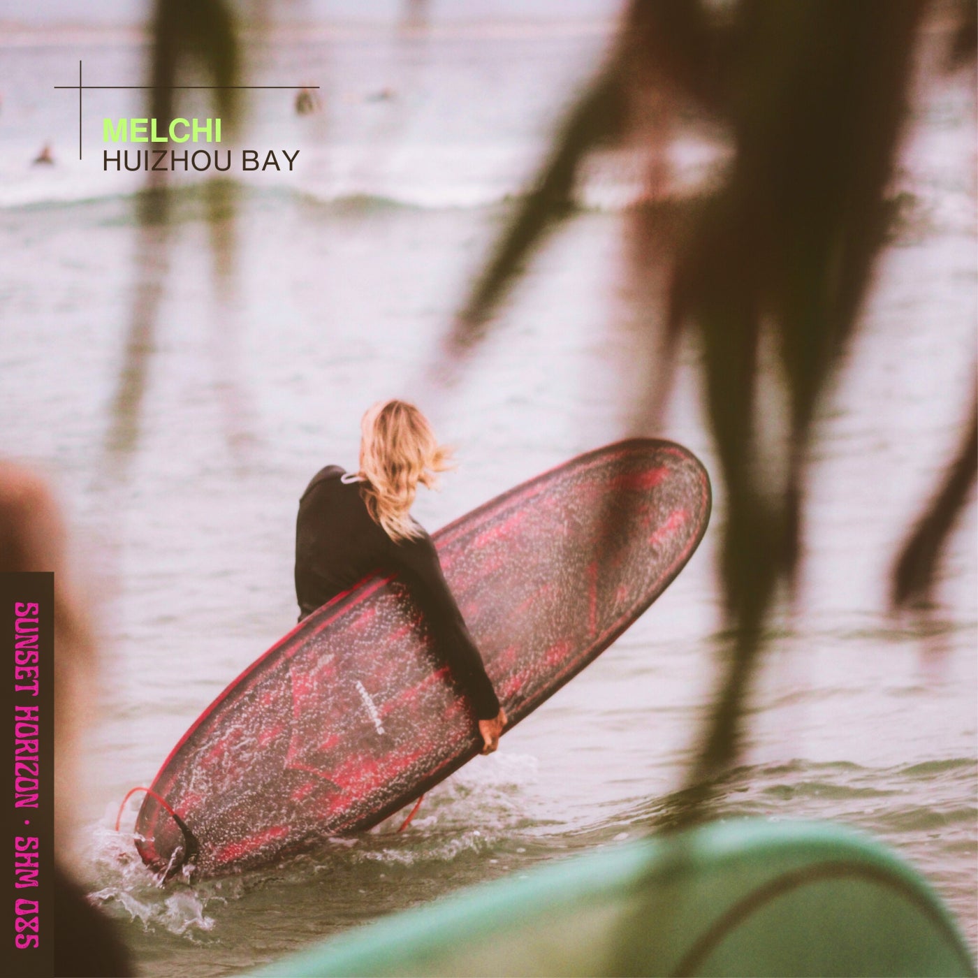 Melchi - Huizhou Bay [Sunset Horizon] | Music & Downloads on Beatport