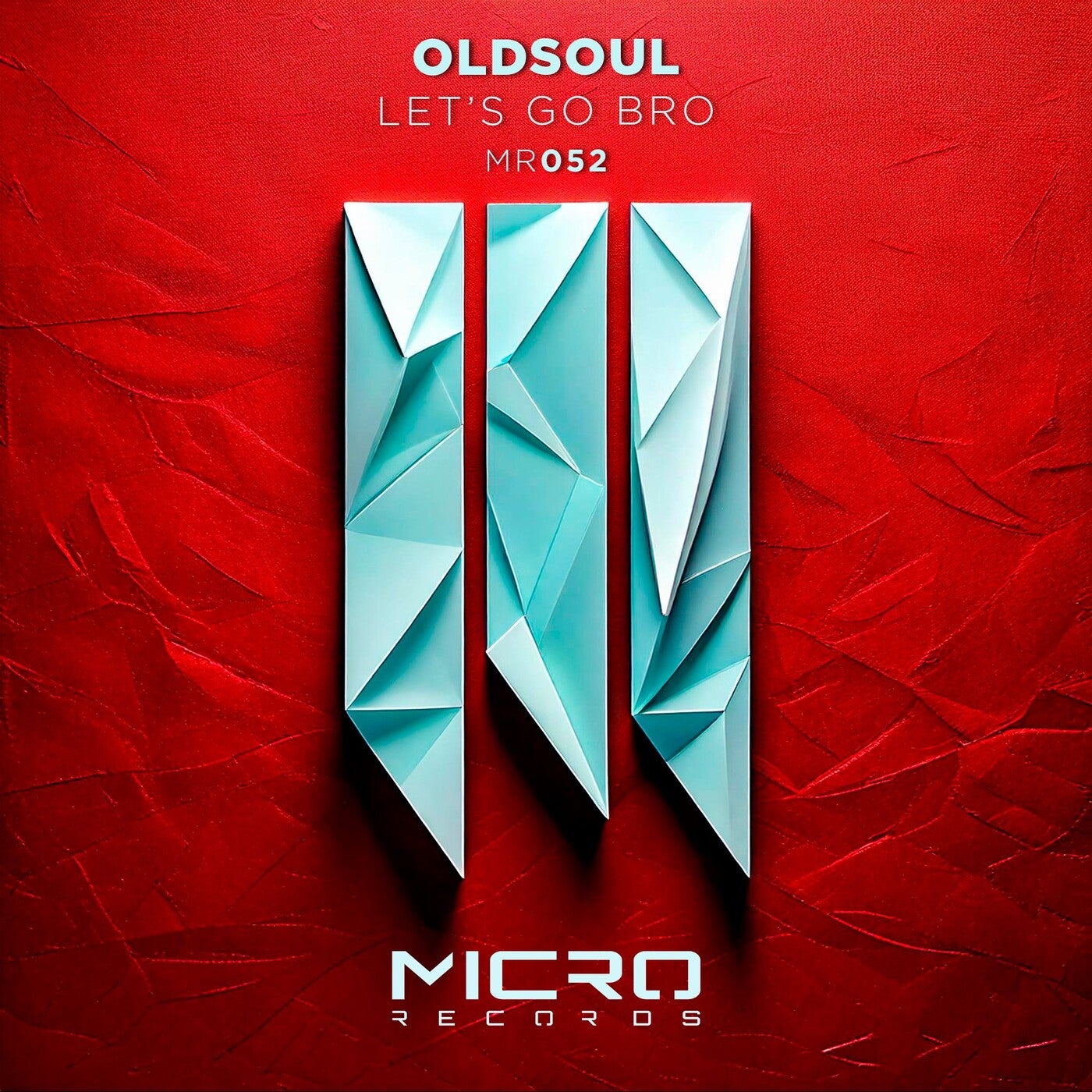 Oldsoul - Let's Go Bro [Micro Records] | Music & Downloads on Beatport