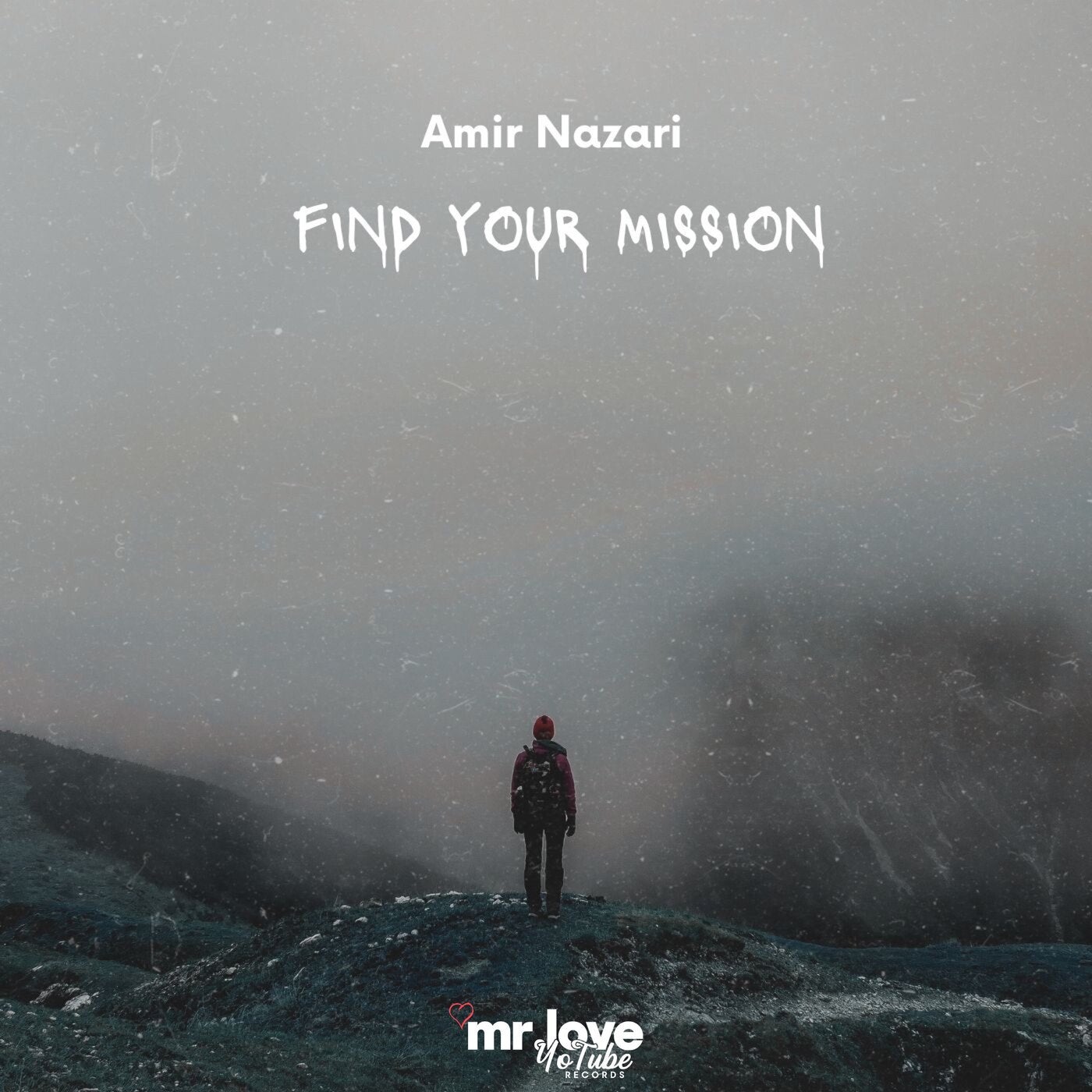 Amir Nazari - Find Your Mission (Original Mix) [Mrs.LoveYotubeRecords ...