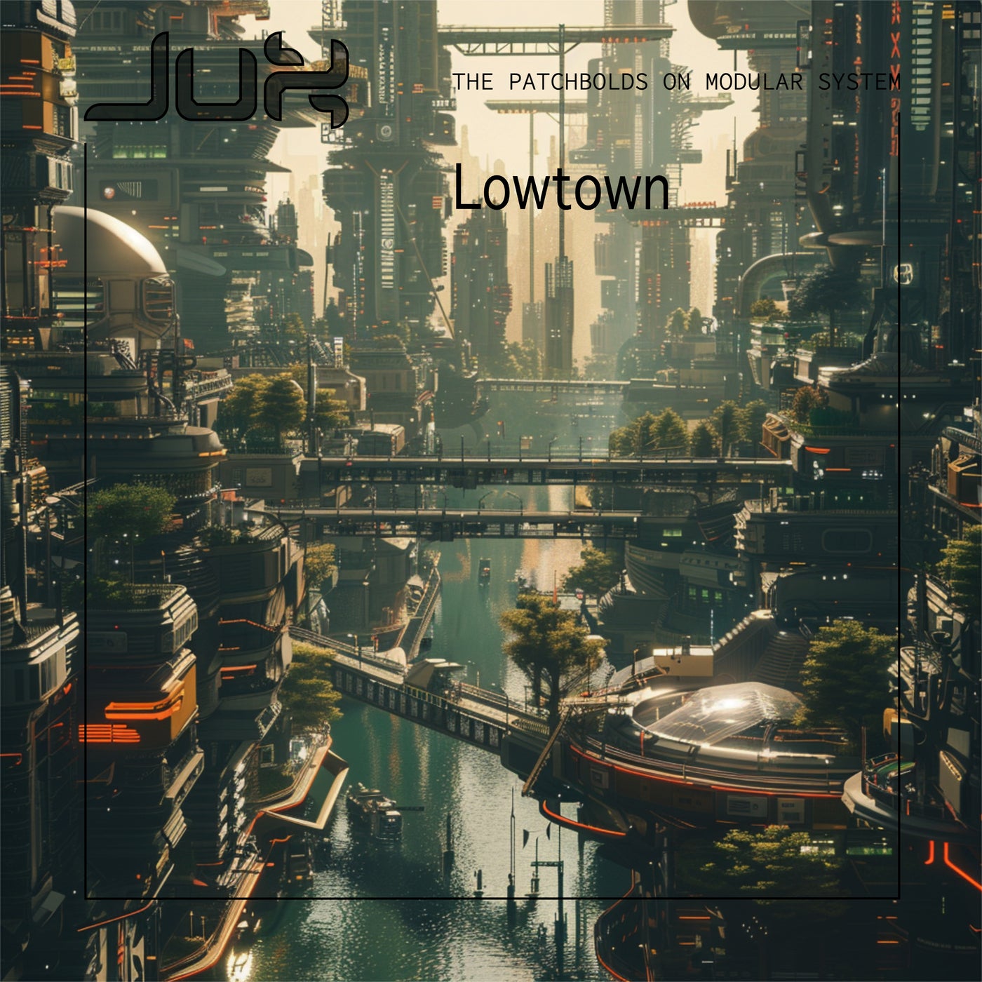 Jux-The Patchbolds on Modular System - Lowtown [Polybeatz] | Music ...