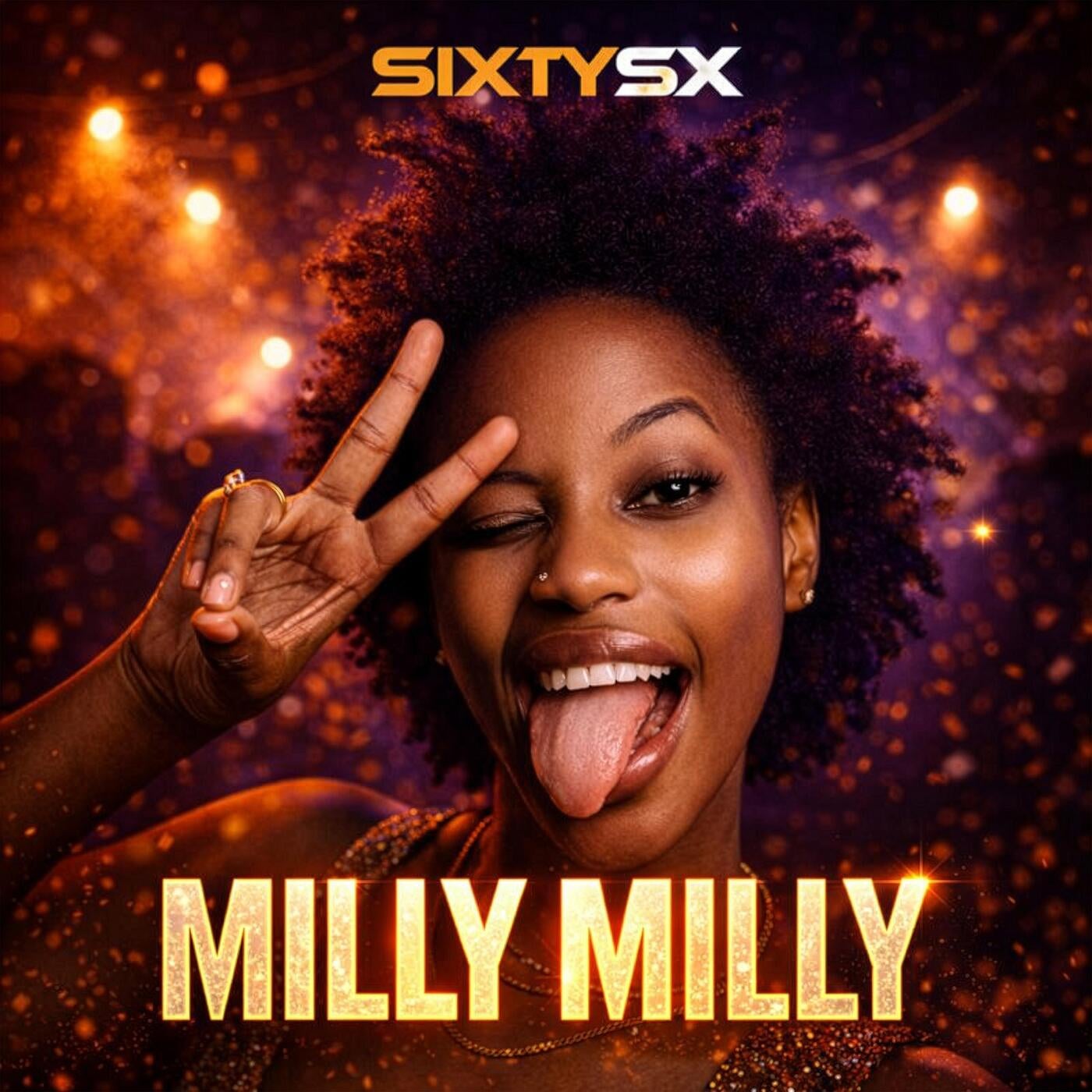SixtySX - Milly Milly [DistroKid] | Music & Downloads on Beatport