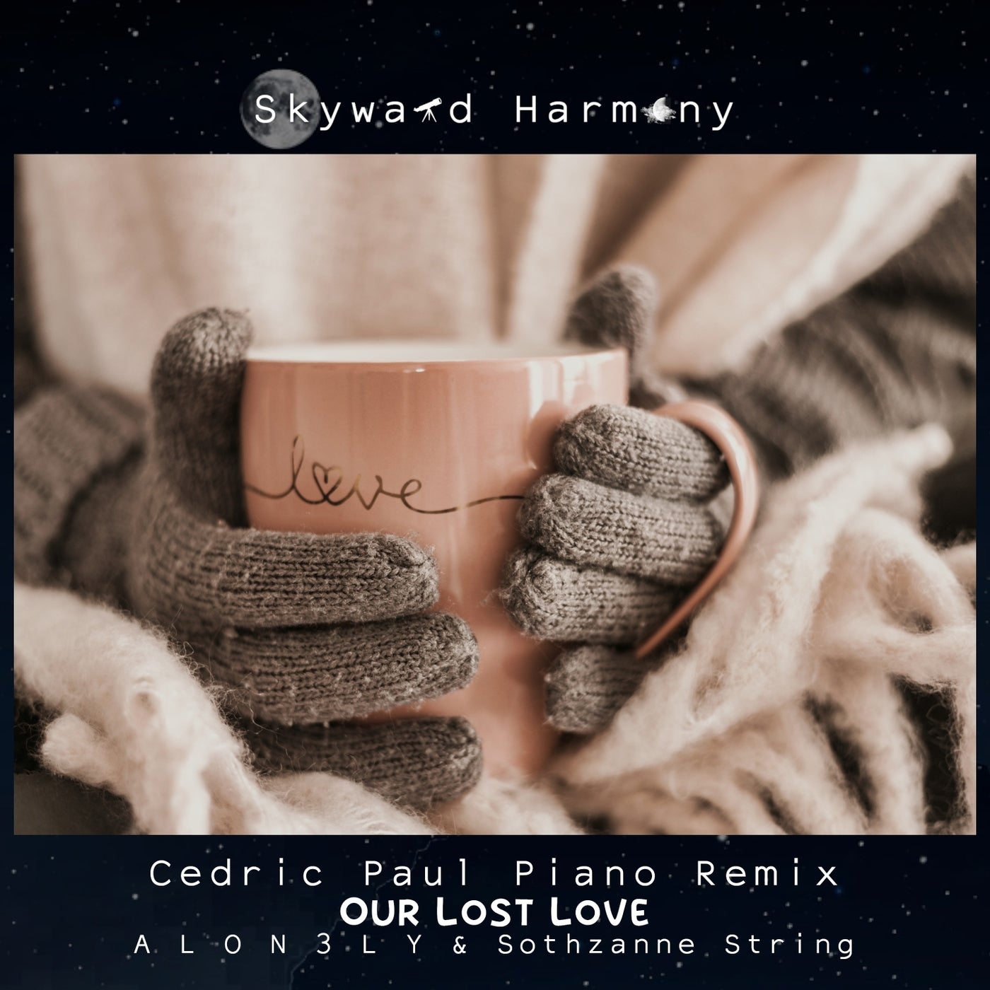 Sothzanne String, A L O N 3 L Y - Our Lost Love (Cedric Paul Piano ...