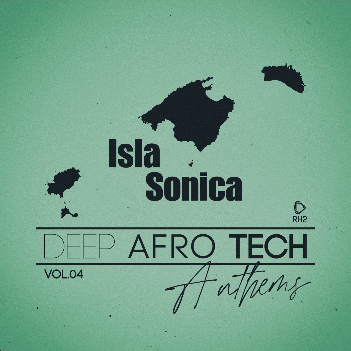 VA - Isla Sonica - Deep-Afro-Tech Anthems, Vol.04 RH2COMP2608 ~ minitech.house