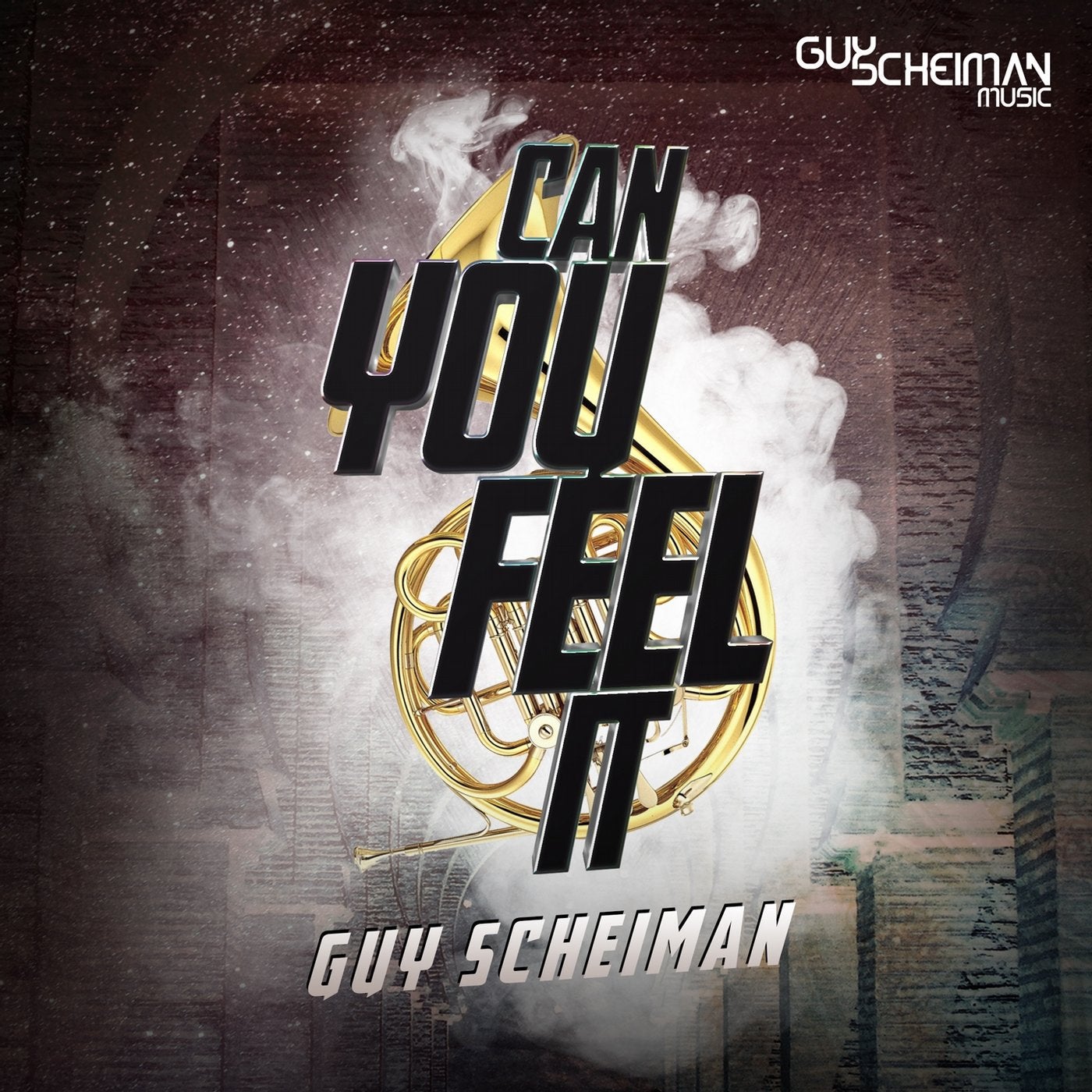 CAN YOU FEEL IT – Guy Scheiman – Circuit Warriors Oficial