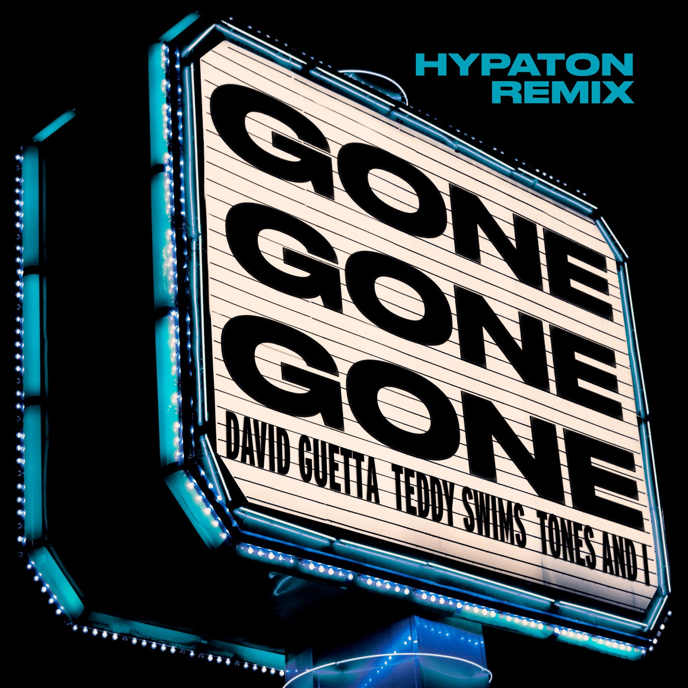 David Guetta, Tones and I, Teddy Swims - Gone Gone Gone (feat. Teddy ...
