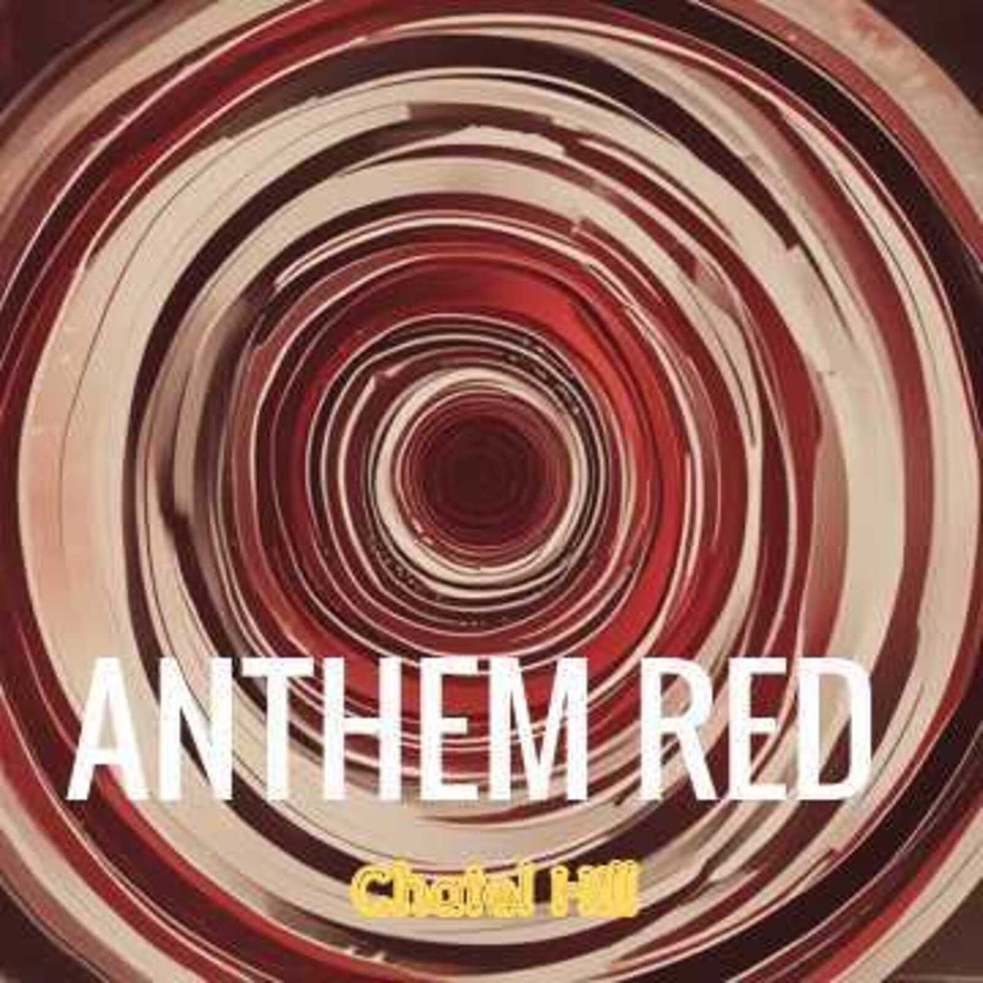 Chatel Hill - Anthem Red [TuneCore] | Music & Downloads on Beatport