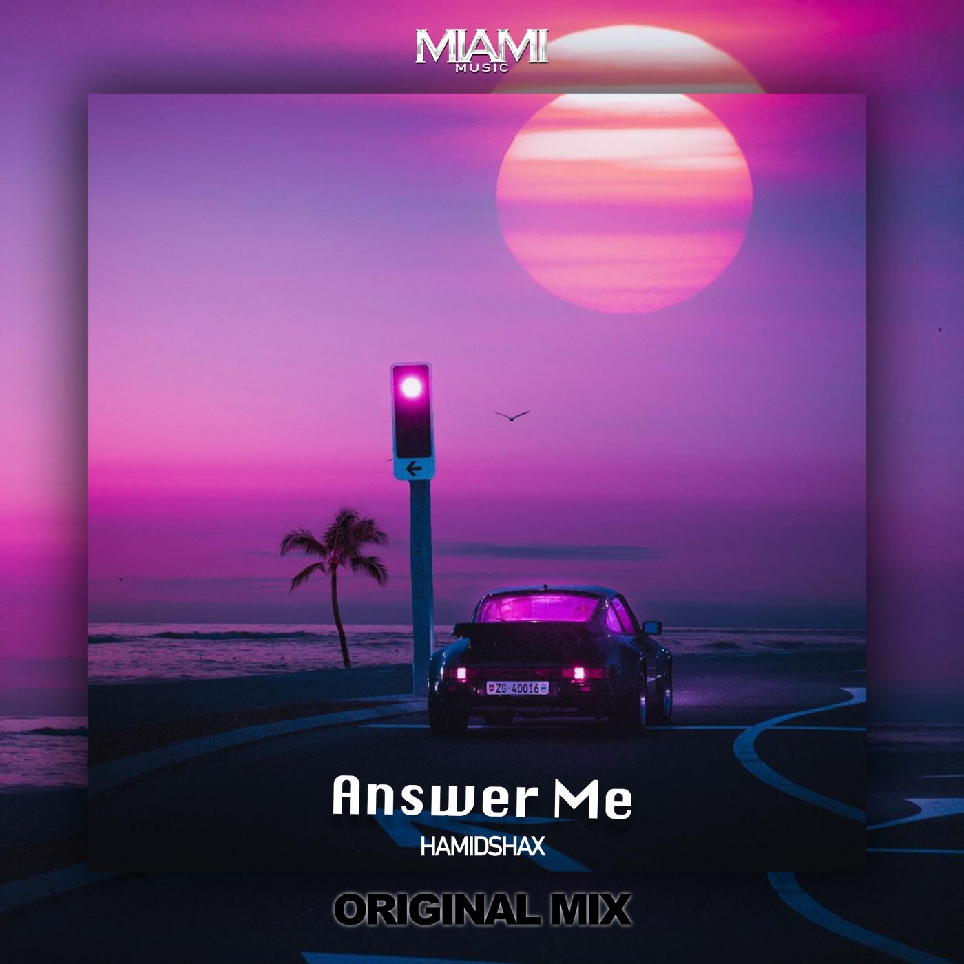 Hamidshax - Answer Me [Miami Music] | Music & Downloads on Beatport