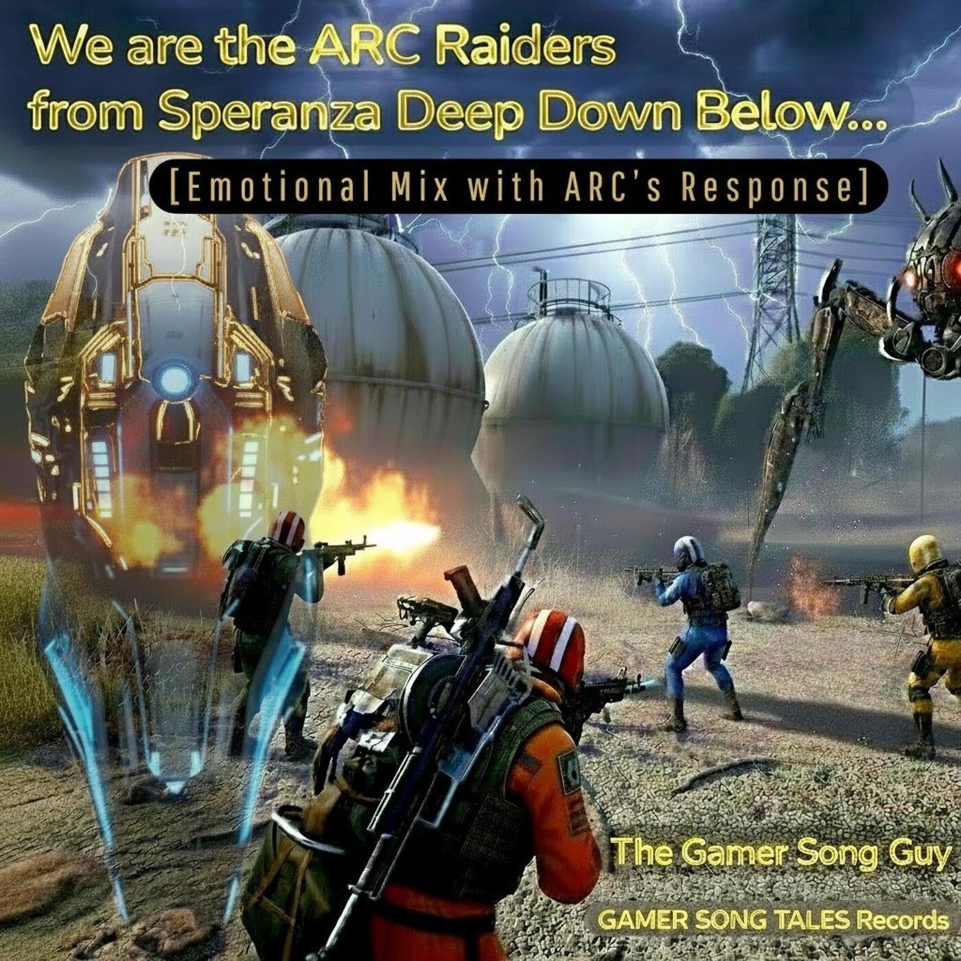 The Gamer Song Guy - We are the ARC Raiders from Speranza Deep Down ...