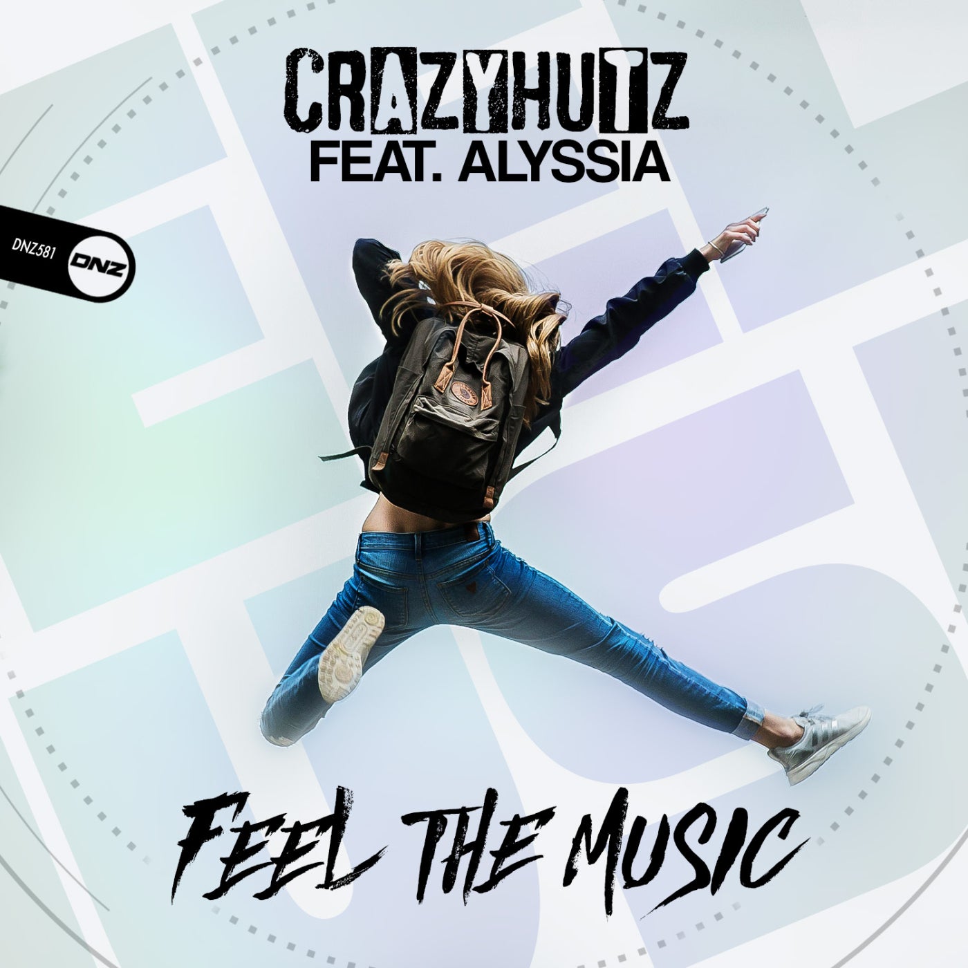 Crazyhutz, Alyssia - Feel The Music [DNZ Records] | Music & Downloads ...