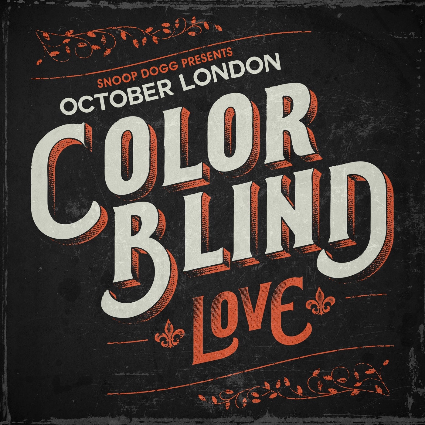 October London - Color Blind: Love [October London / Cadillacc Music ...
