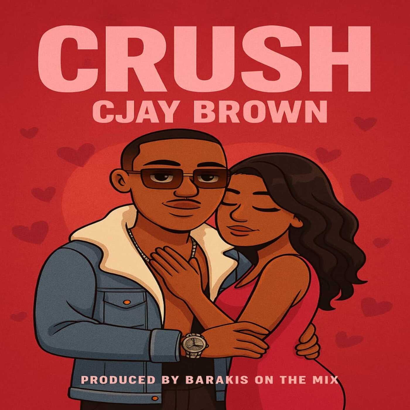 CJay brown - CRUSH [CJay Brown - Dapstrem Entertainment] | Music ...