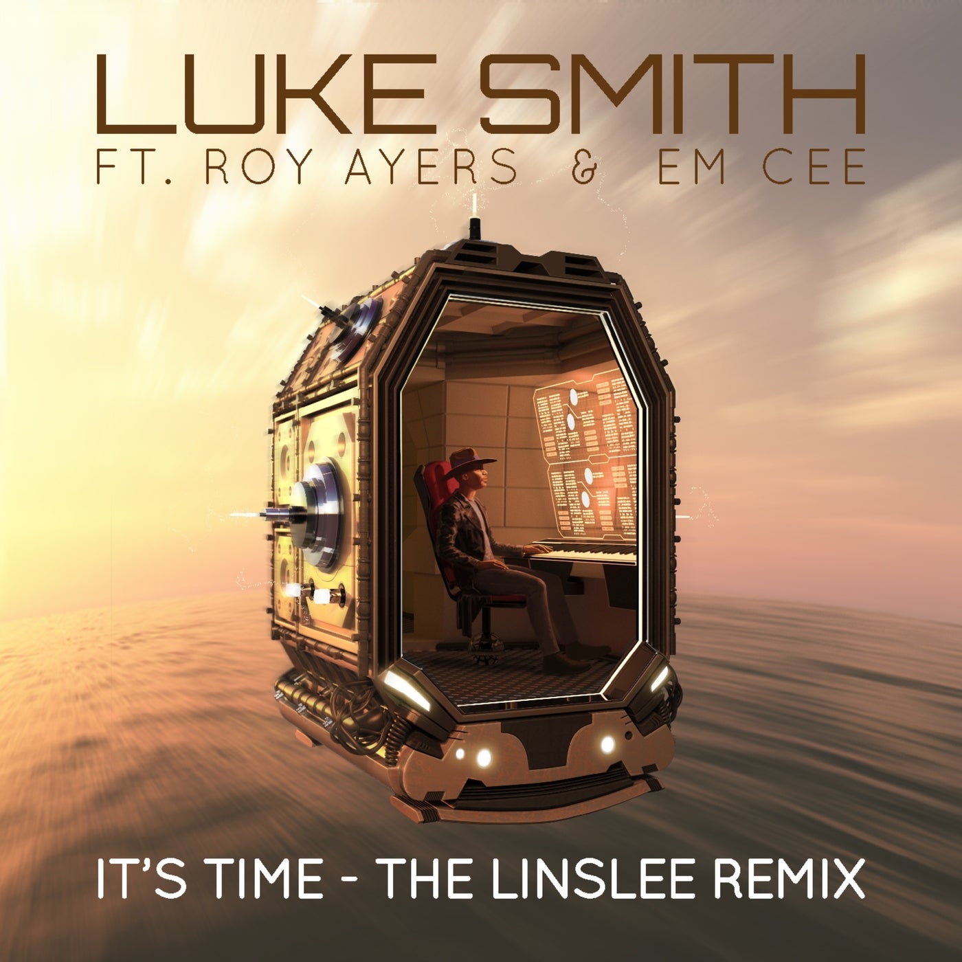 Roy Ayers, Luke Smith, EM CEE - It's Time (feat. Roy Ayers & EM CEE ...