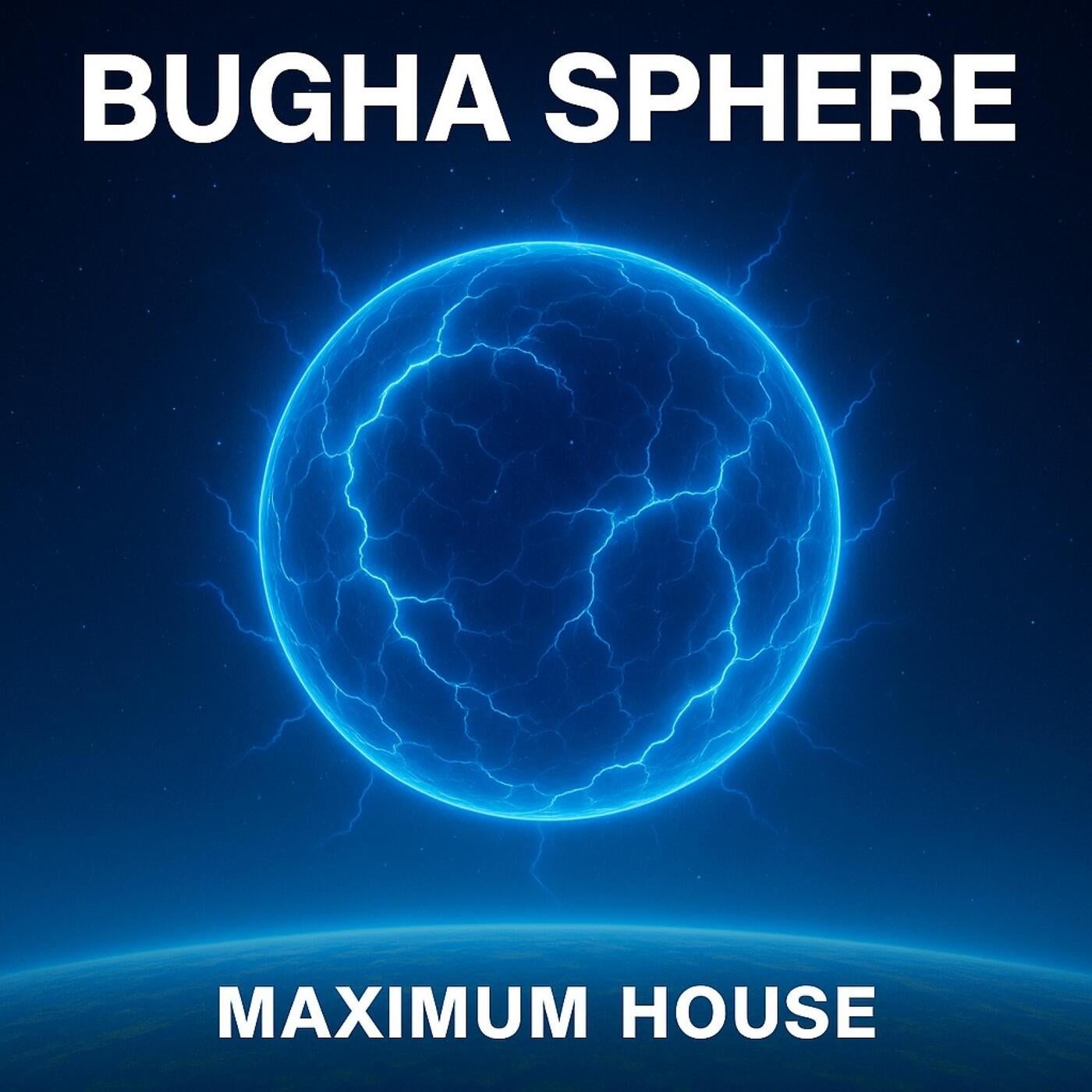 MAXIMUM HOUSE - Bugha Sphere [DistroKid] | Music & Downloads on Beatport
