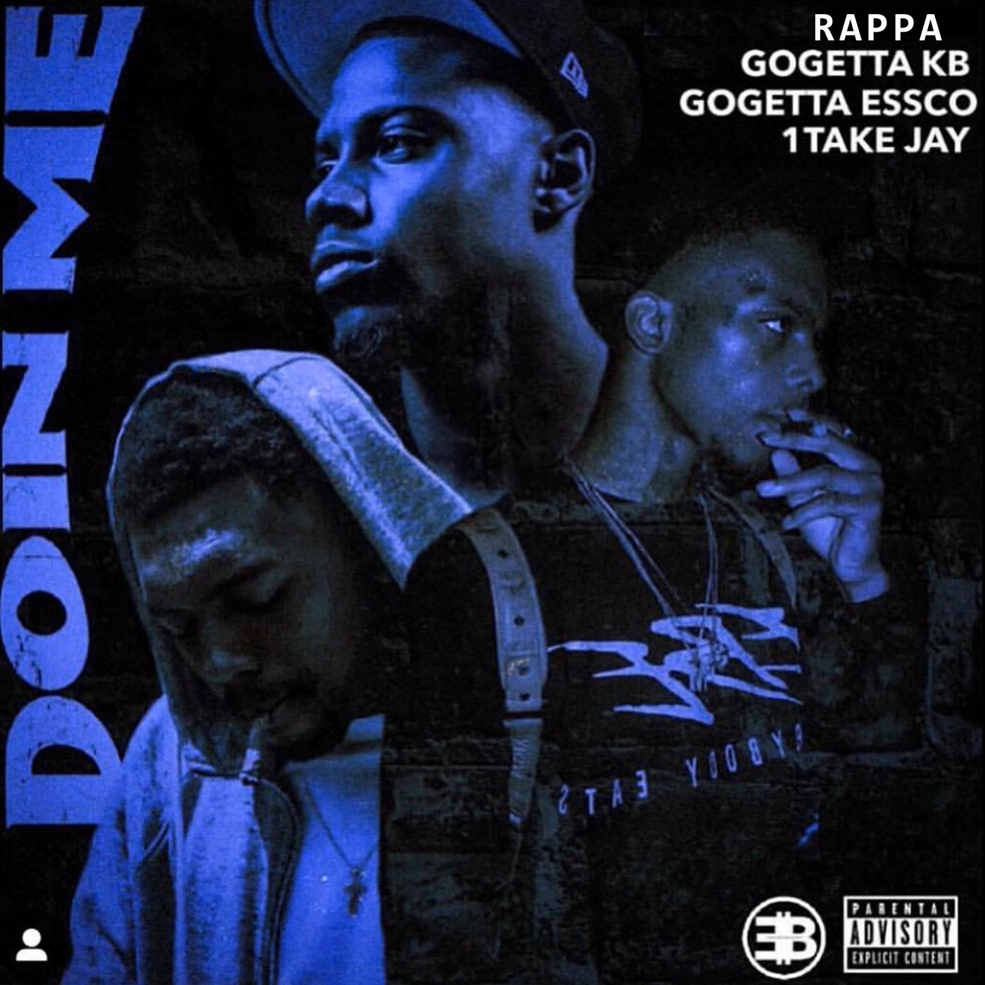 GoGetta KB, Rappa, GoGetta Essco, 1Take Jay - Doin Me (feat. GoGetta KB, GoGetta Essco & 1Take ...