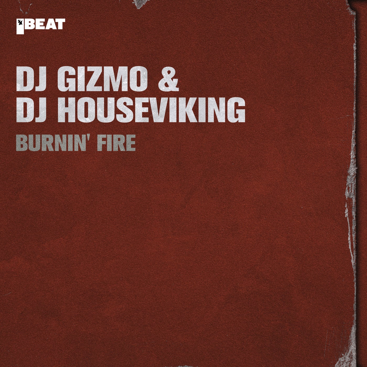 Dj Gizmo Dj Houseviking Burnin Fire Beat Music Fund Music