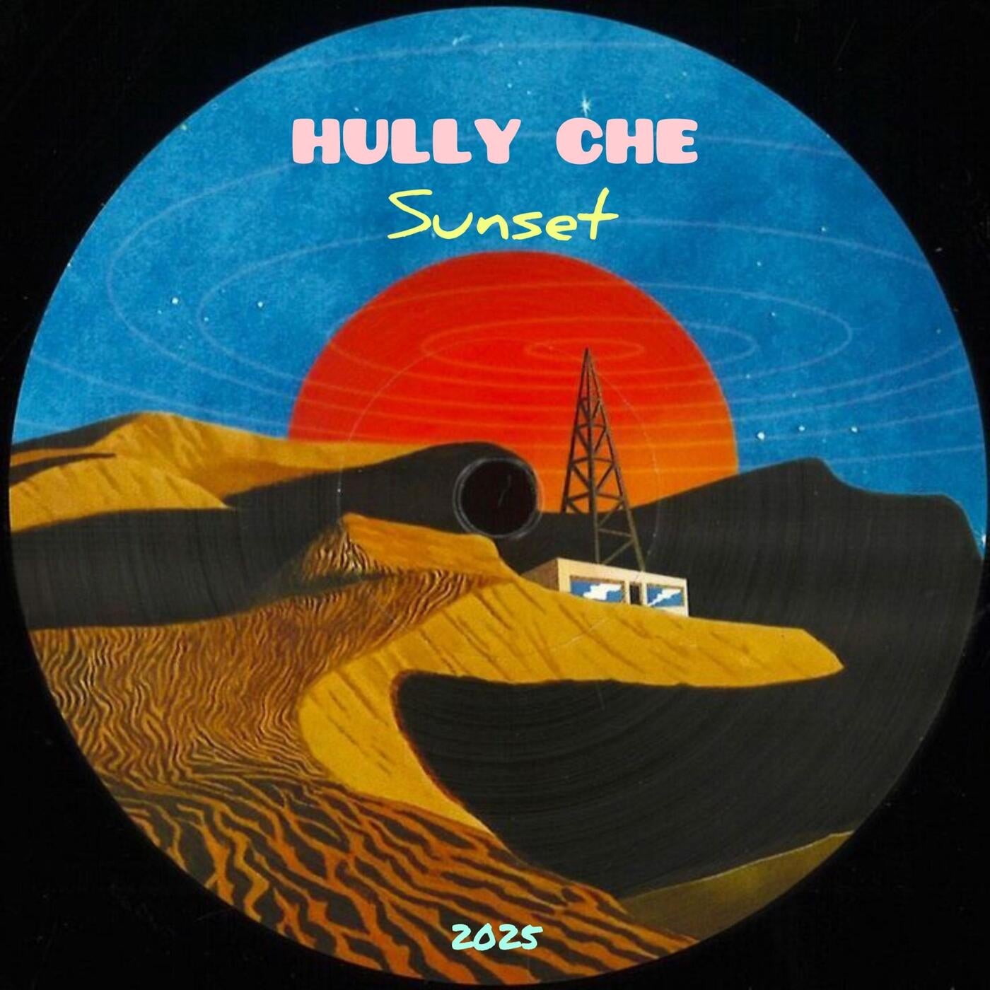 Hully Che - Sunset [DistroKid] | Music & Downloads on Beatport