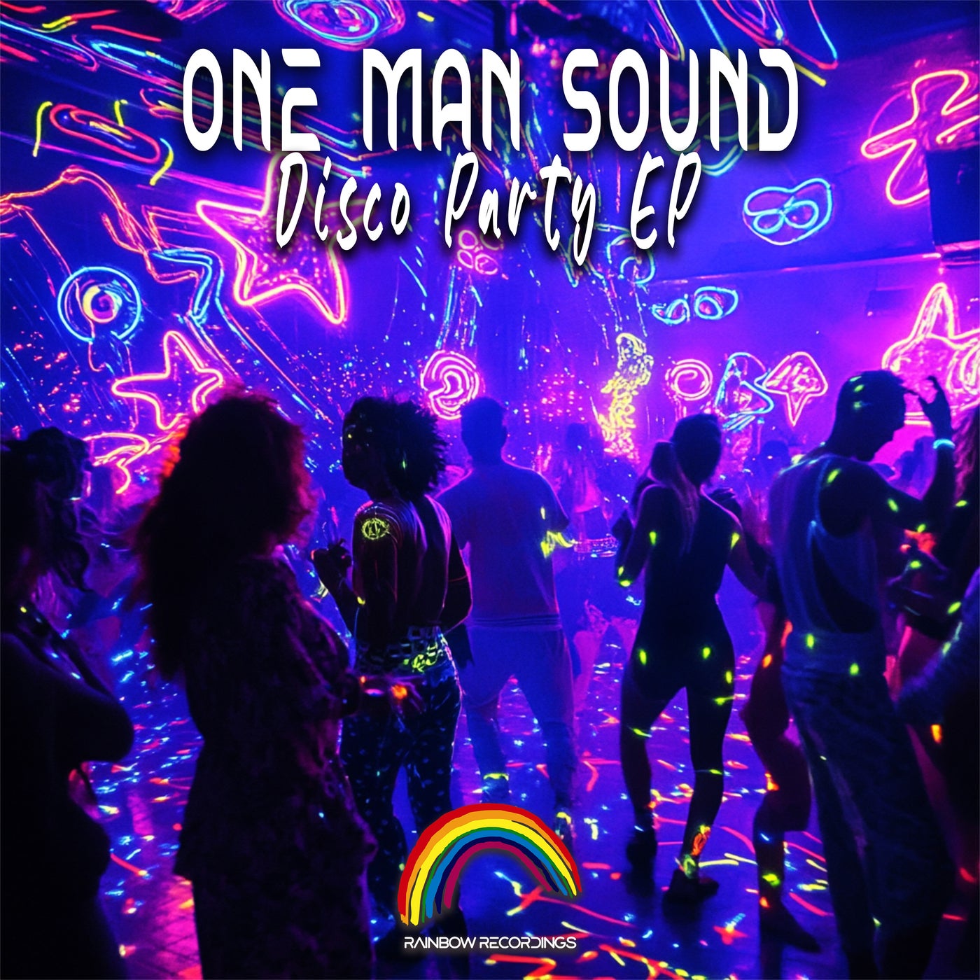 One man sound - Disco Party EP [Rainbow Recordings] | Music & Downloads ...