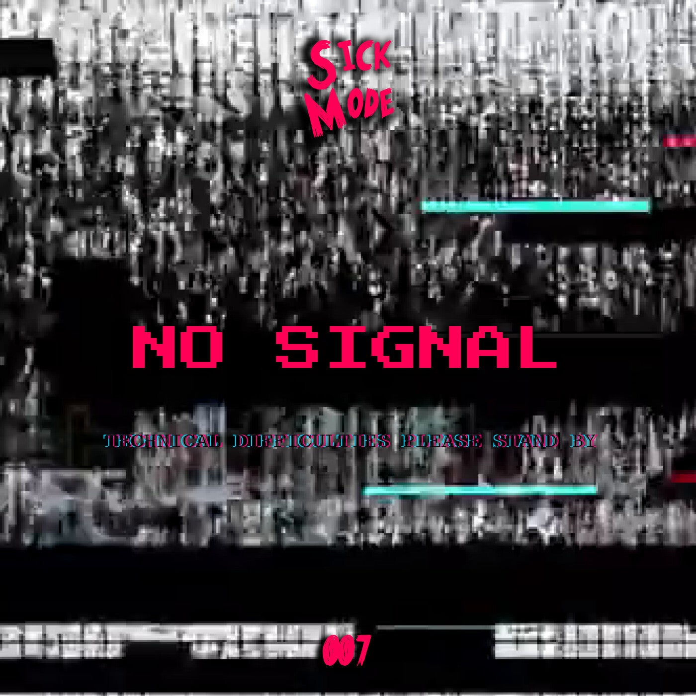 SICK MODE PRESENTS 'NOSIGNAL' from SICK MODE on Beatport