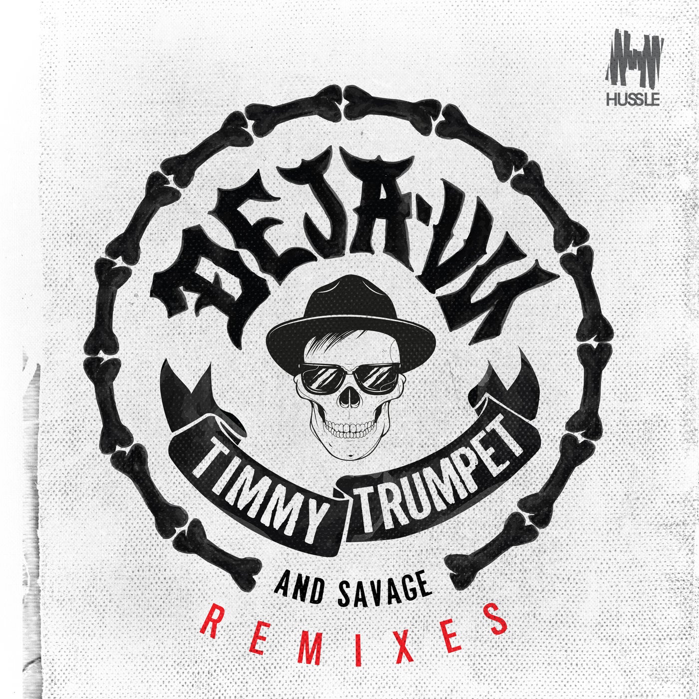 Timmy Trumpet, Savage (NZ) - Deja Vu (Remixes) [Hussle Recordings ...