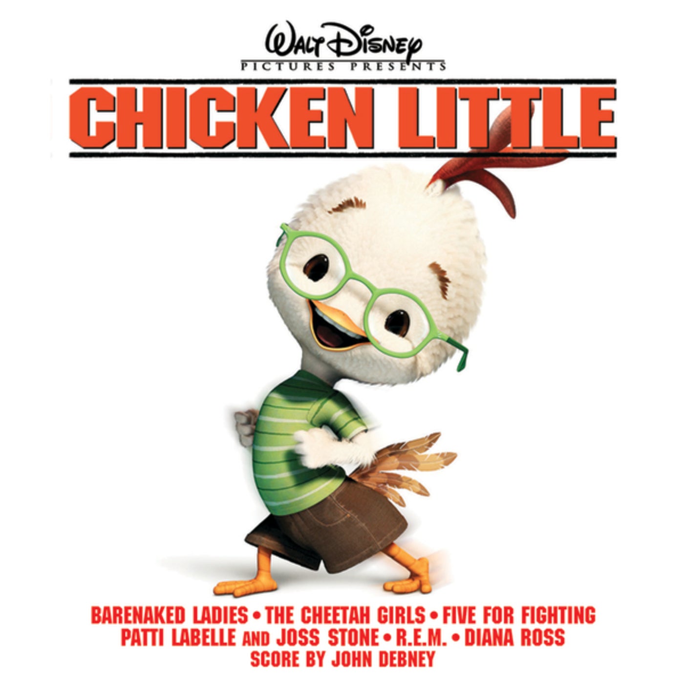 Barenaked Ladies, The Cheetah Girls, Chicken Little, Runt of the Litter ...