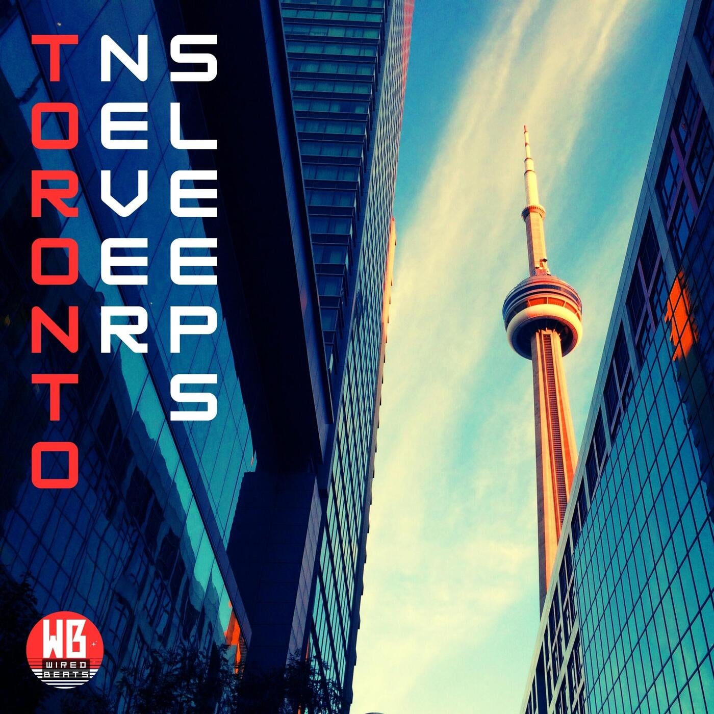 Wired Beats - Toronto Never Sleeps [DistroKid] | Music & Downloads on ...
