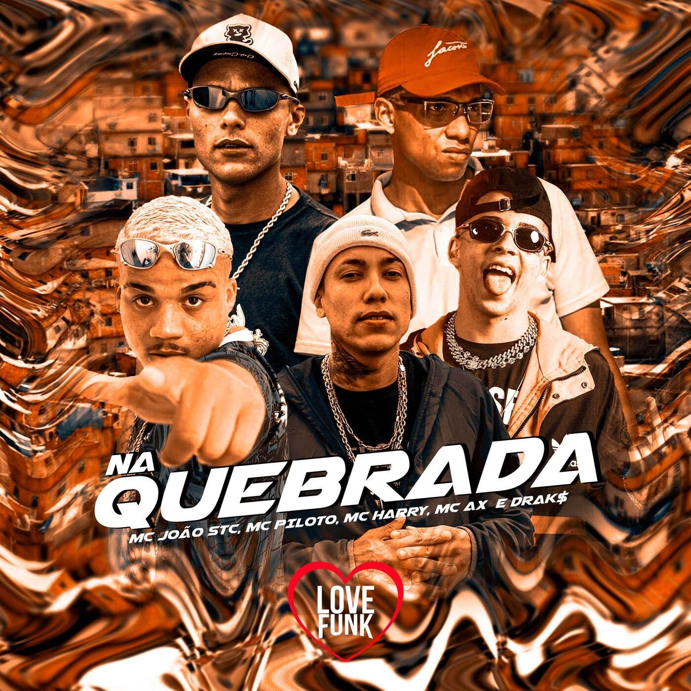 MC PILOTO, MC HARRY, drak$, MC AX, MC Joao STC - Na Quebrada (Original Mix) [Love Funk] | Music ...