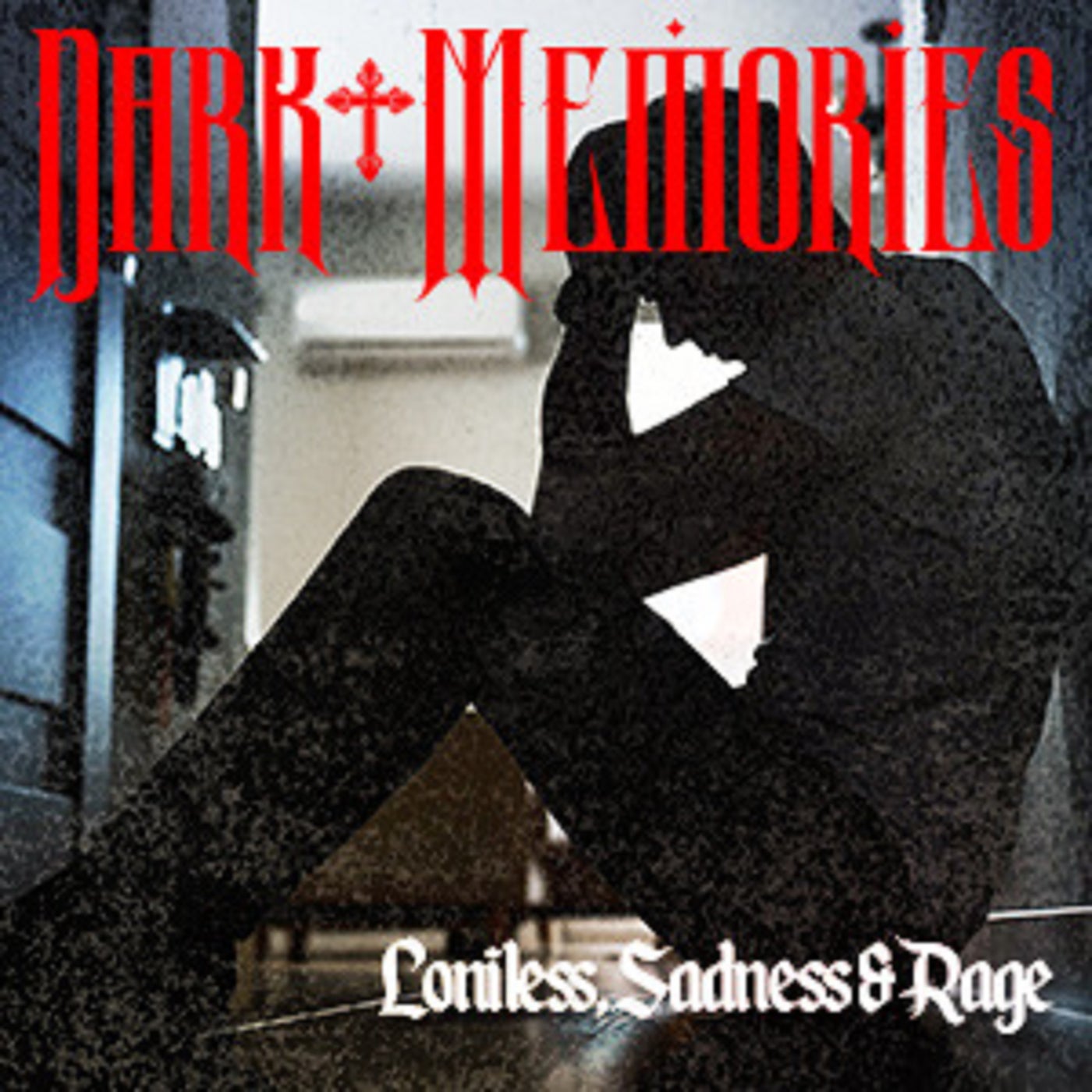 Dark Memories - Loniless, Sadness & Rage [Dark Memories] | Music ...