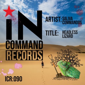 Saliva Commandos - Headless Lizard [IN:COMMAND]