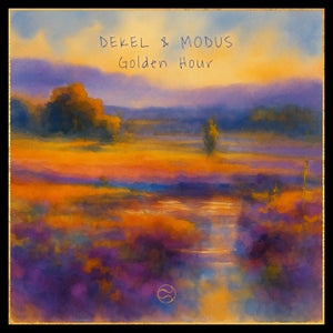 Dekel & Modus - Golden Hour [DEEPNOTIC]