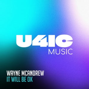 Wayne McAndrew - It Will Be OK