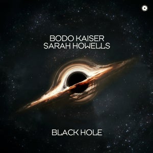 Bodo Kaiser & Sarah Howells - Black Hole [BLACK HOLE]
