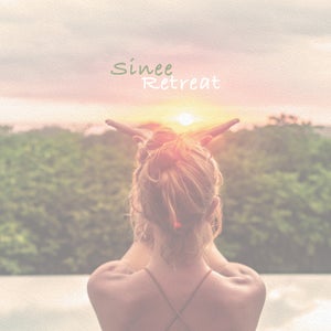 Sinee - Retreat