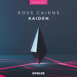 Ross Cairns - Kaiden [EVOLVE]