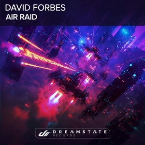 David Forbes - Air Raid [DREAMSTATE]