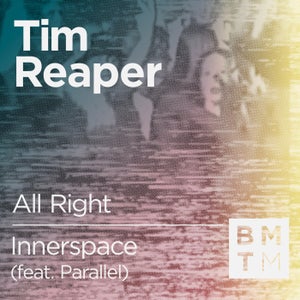Tim Reaper ft. Parallel - Innerspace [BLU MAR TEN]