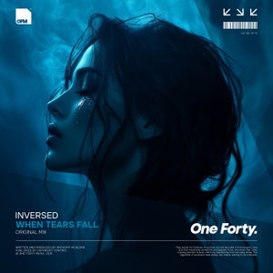 Inversed - When Tears Fall [One FortyONE FORTY]